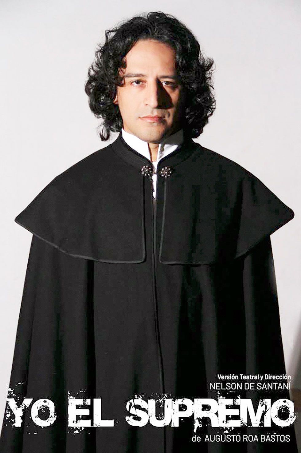 Nueva versión teatral de “Yo El Supremo” se estrena el jueves - Artes y ...