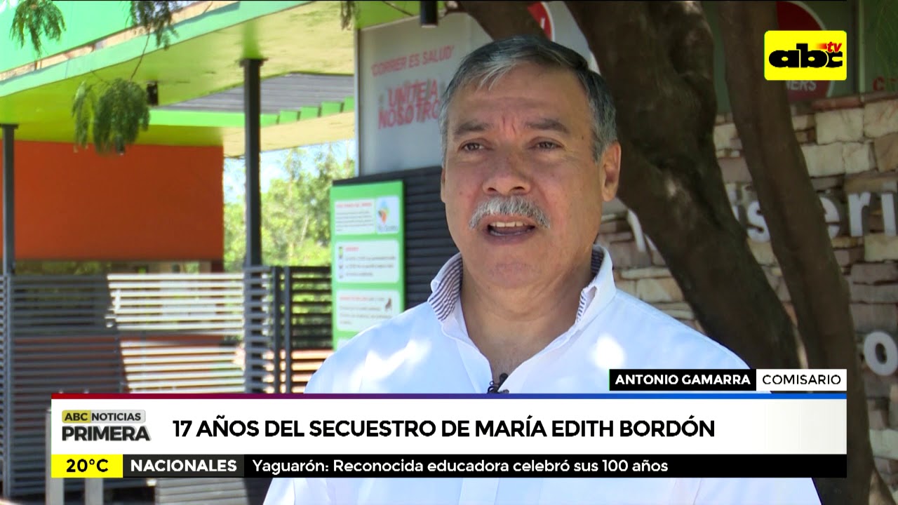17 años del secuestro de María Edith Bordón - ABC Noticias - ABC Color